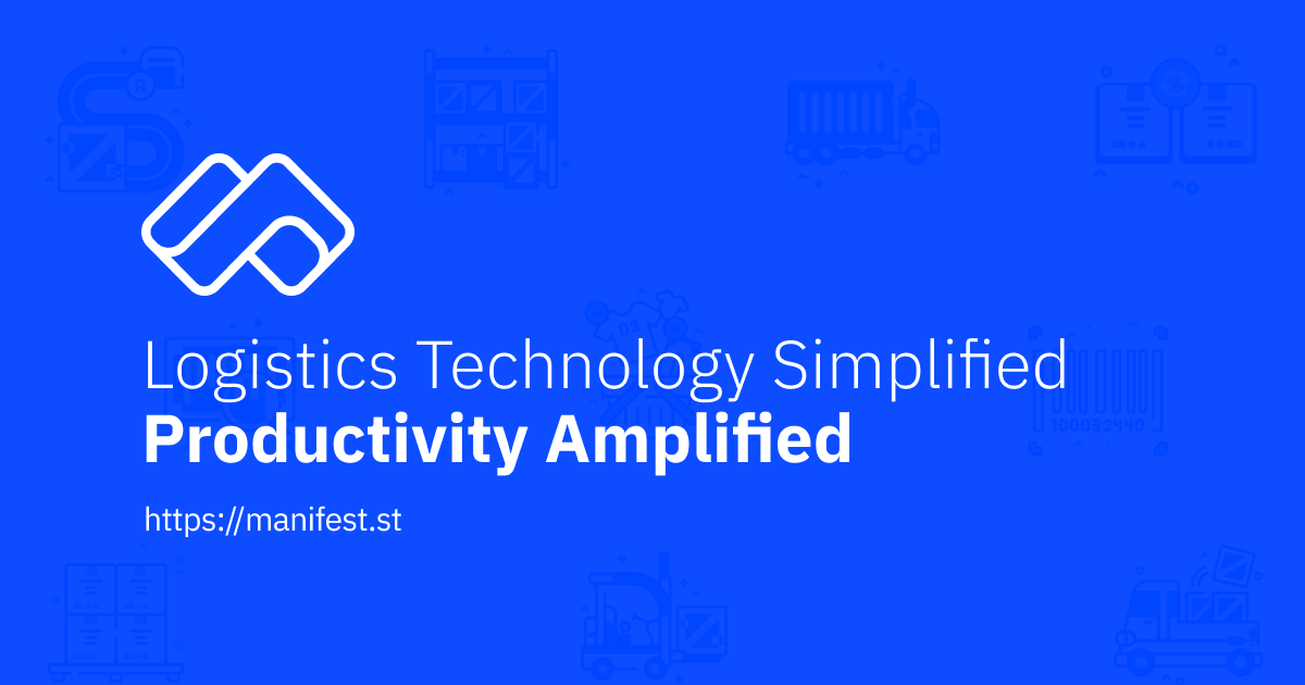 Manifest | Logistics Technology Simplified